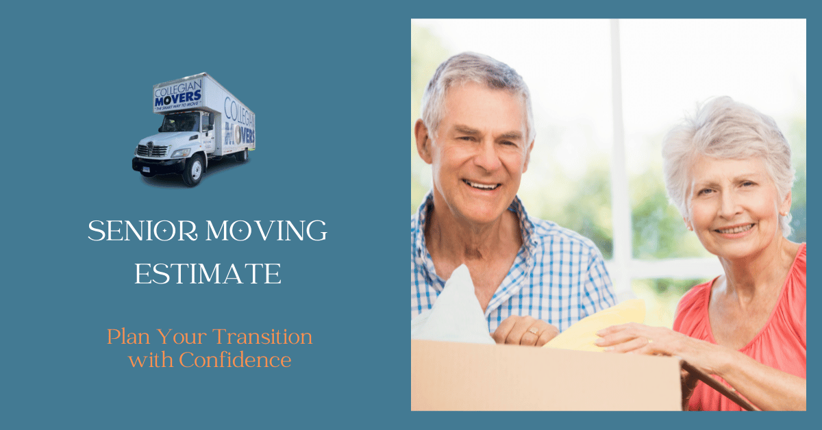 Senior Moving Estimates: Plan Your Transition with Confidence